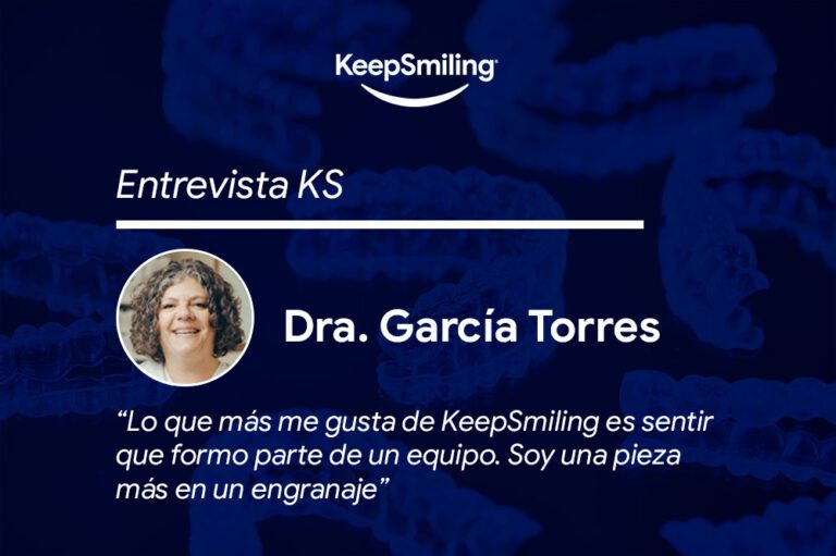 Dra. García Torres: «Lo que más me gusta de KeepSmiling es sentir que formo parte de un equipo ...